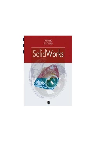 Solidworks - Haluk Güneş Solidworks - Haluk Güneş