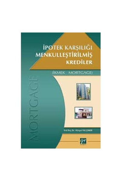 İpotek Karşılığı Menkulleştirilmiş Krediler Mortgage