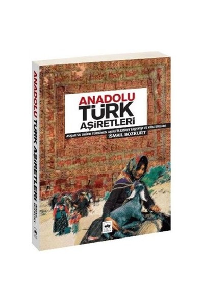 Anadolu Türk Aşiretleri