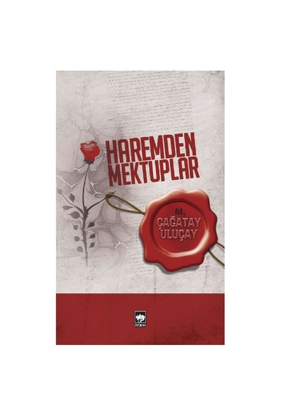 Haremden Mektuplar - M. Çağatay Uluçay