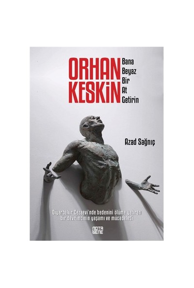 Orhan Keskin (Bana Beyaz Bir At Getirin)-Azad Sağnıç Orhan Keskin (Bana Beyaz Bir At Getirin)-Azad Sağnıç