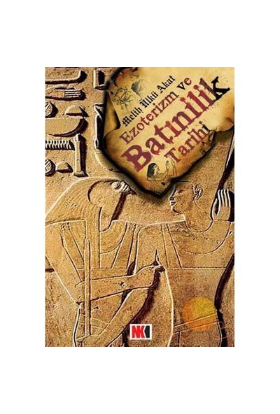 Ezoterizm Ve Batınilik Tarihi