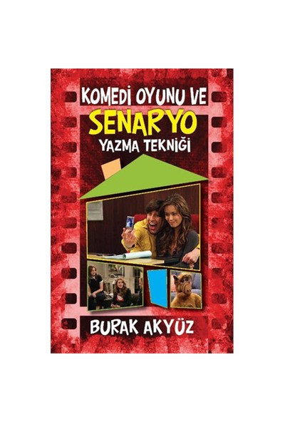 Komedi Oyunu Ve Senaryo Yazma Tekniği Komedi Oyunu Ve Senaryo Yazma Tekniği