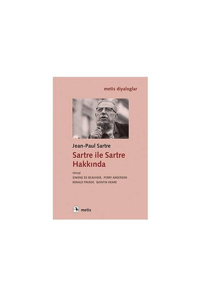 Sartre İle Sartre Hakkında-Jean Paul Sartre