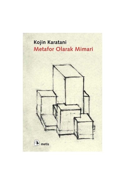 Metafor Olarak Mimari / Dil, Sayı, Para Metafor Olarak Mimari / Dil, Sayı, Para