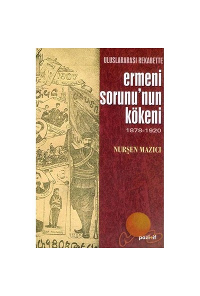 Ermeni Sorununun Kökeni-Nurşen Mazıcı Ermeni Sorununun Kökeni-Nurşen Mazıcı