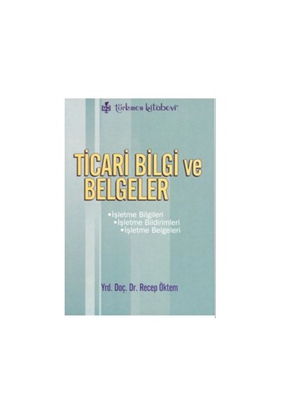 Ticari Bilgi Ve Belgeler