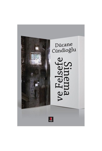 Sinema Ve Felsefe-Dücane Cündioğlu