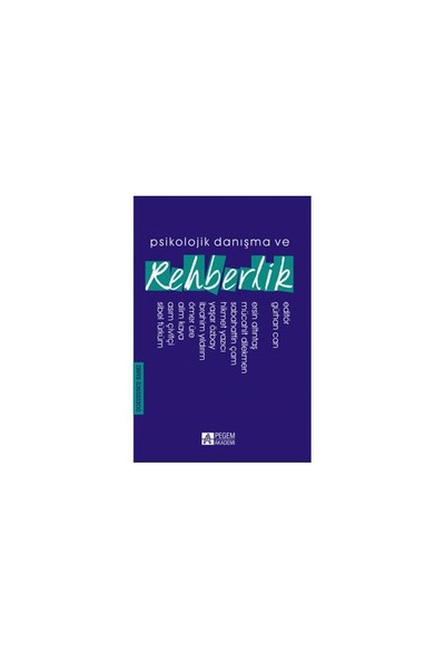 Psikolojik Danışma ve Rehberlik Psikolojik Danışma ve Rehberlik