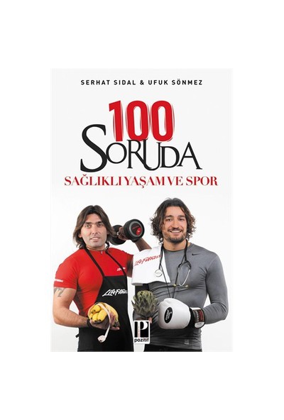 100 Soruda Sağlıklı Yaşam Ve Spor