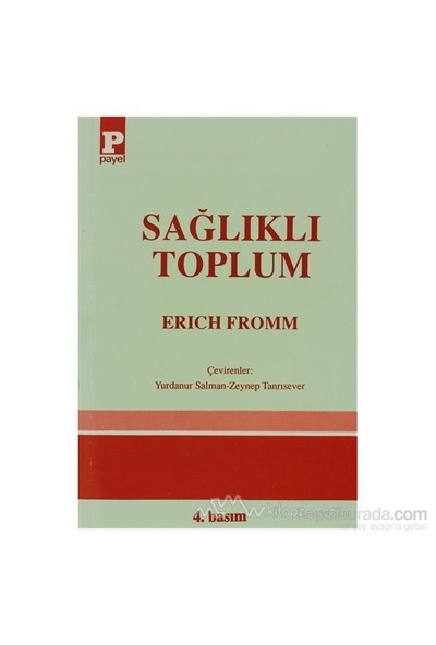 Sağlıklı Toplum-Erich Fromm