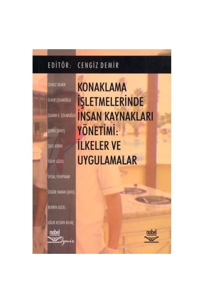 Konaklama İşletmelerinde İnsan Kaynakları Yönetimi: İlkeler Ve Uygulamalar