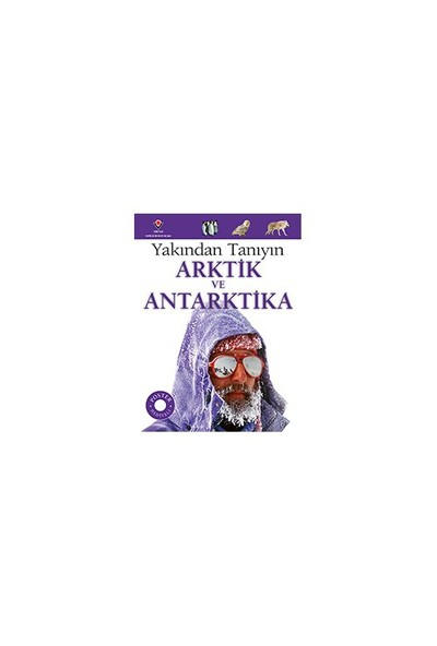Yakından Tanıyın: Arktik Ve Antarktika (1.Baskı)-Barbara Taylor Yakından Tanıyın: Arktik Ve Antarktika (1.Baskı)-Barbara Taylor