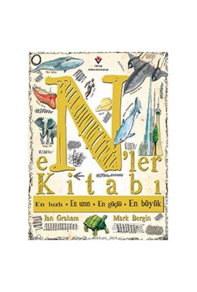 Enler Kitabı: En Hızlı En Uzun En Güçlü En Büyük (1.Baskı) - Ian Graham