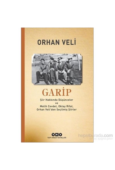 Garip - Orhan Veli Kanık Garip - Orhan Veli Kanık