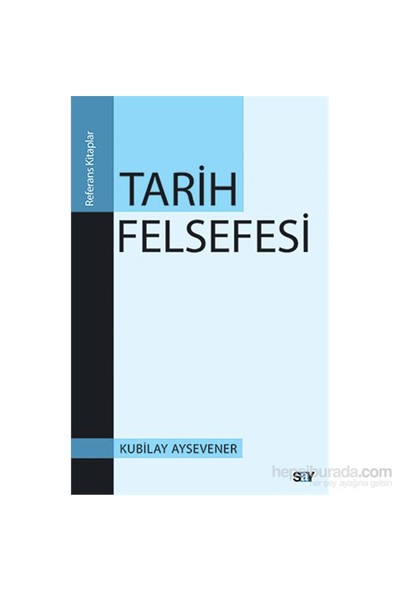 Tarih Felsefesi-Kubilay Aysevener