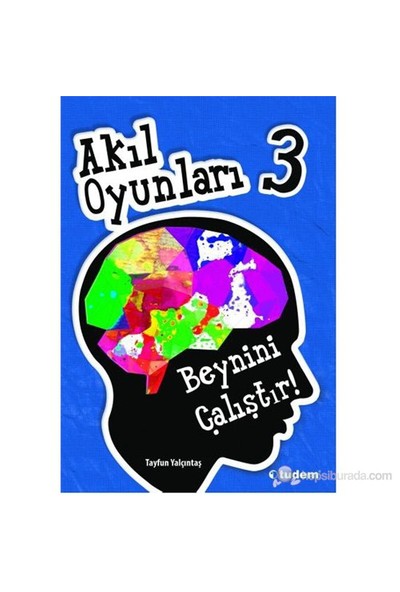 Akıl Oyunları 3 - Tayfun Yalçıntaş