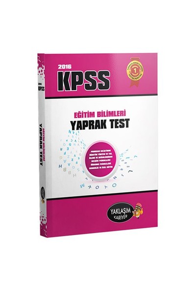 Yaklaşım Kpss 2016 Eğitim Bilimleri Yaprak Test
