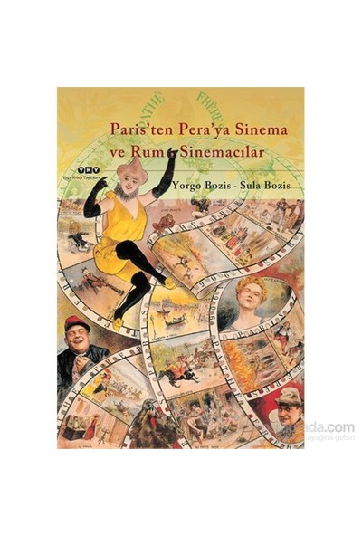 Paris’Ten Pera’Ya Sinema Ve Rum Sinemacılar-Yorgo Bozis Paris’Ten Pera’Ya Sinema Ve Rum Sinemacılar-Yorgo Bozis