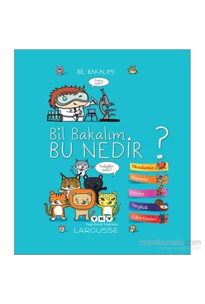 Bil Bakalım Bu Nedir?(Ciltli) - İsabelle Jeuge Maynart Bil Bakalım Bu Nedir?(Ciltli) - İsabelle Jeuge Maynart