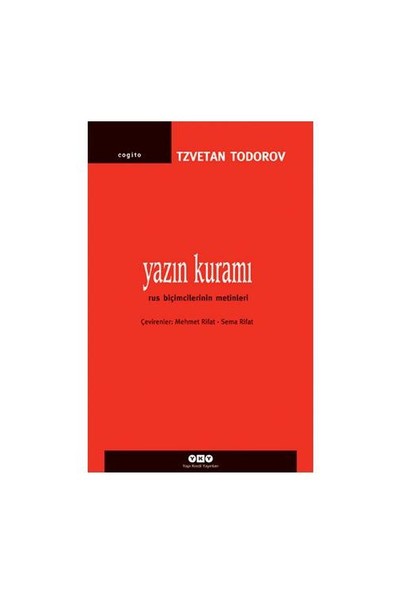 Yazın Kuramı – Rus Biçimcilerinin Metinleri Yazın Kuramı – Rus Biçimcilerinin Metinleri