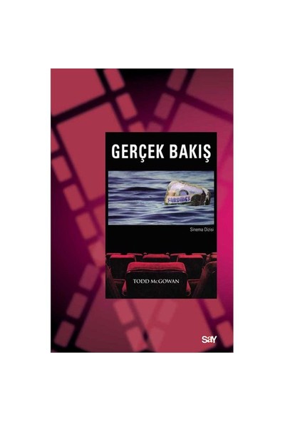 Gerçek Bakış-Todd Mcgowan Gerçek Bakış-Todd Mcgowan