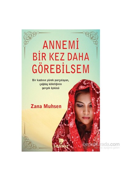 Annemi Bir Kez Daha Görebilsem - Zana Muhsen