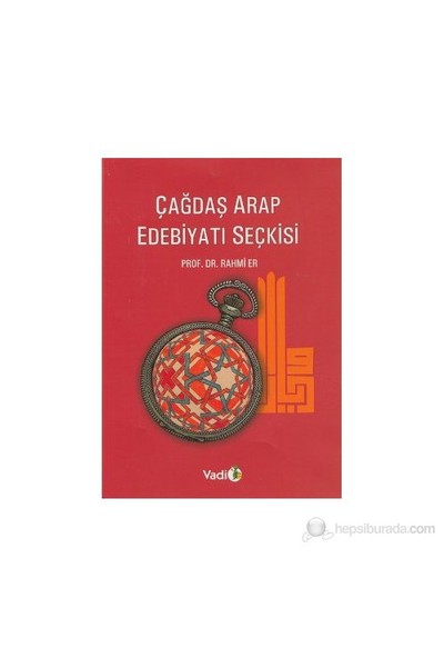 Çağdaş Arap Edebiyatı Seçkisi-Rahmi Er Çağdaş Arap Edebiyatı Seçkisi-Rahmi Er