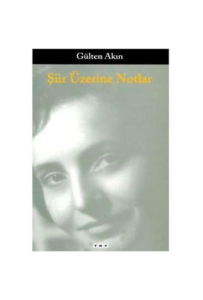 Şiir Üzerine Notlar Şiir Üzerine Notlar