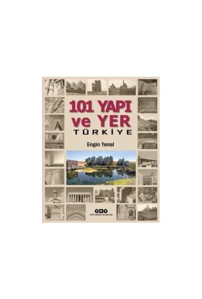 101 Yapı Ve Yer Türkiye-Engin Yenal 101 Yapı Ve Yer Türkiye-Engin Yenal