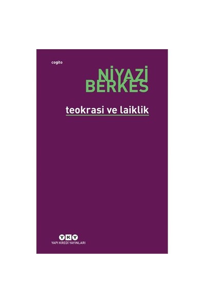 Teokrasi Ve Laiklik-Niyazi Berkes