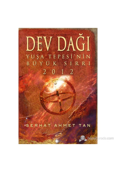 Dev Dağı - Yuşa Tepesi'nin Büyük Sırrı 2012 - Serhat Ahmet Tan