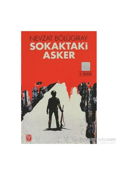 Sokaktaki Asker-Nevzat Bölügiray