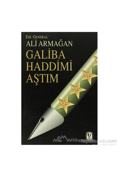Galiba Haddimi Aştım-Ali Armağan