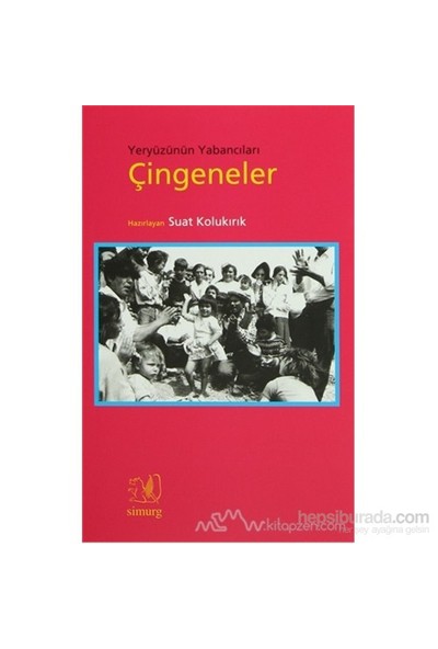 Yeryüzünün Yabancıları Çingeneler-Kolektif