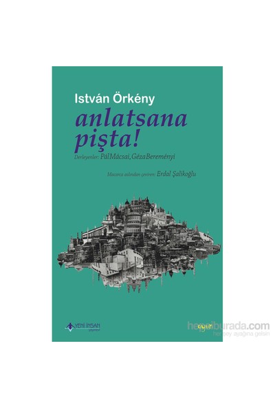 Anlatsana Pişta-İstvan Örkeny