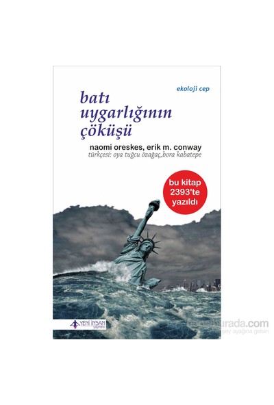 Batı Uygarlığının Çöküşü-Erik M. Conway