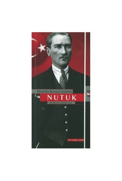 Nutuk / Söylev - İlköğretim Okulları İçin