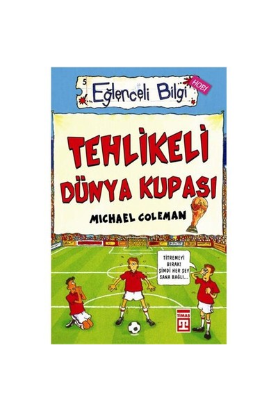 Tehlikeli Dünya Kupası