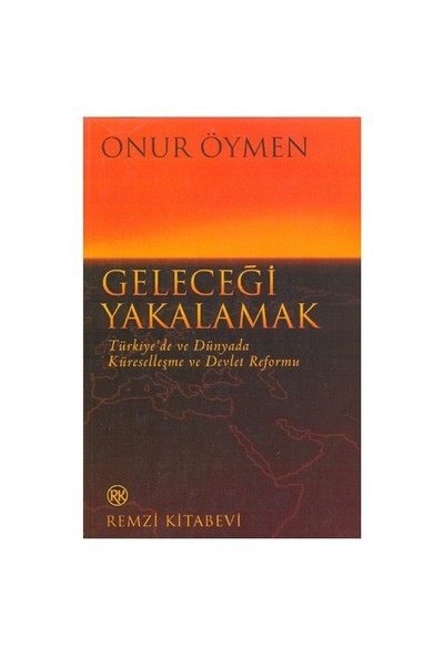 Geleceği Yakalamak Geleceği Yakalamak