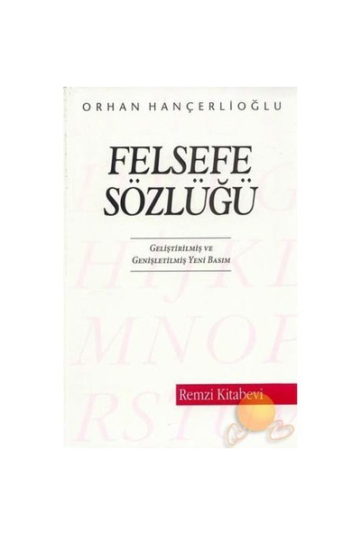 Felsefe Sözlüğü - Orhan Hançerlioğlu