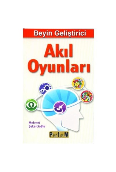 Beyin Geliştirici Akıl Oyunları - Mehmet Şekercioğlu