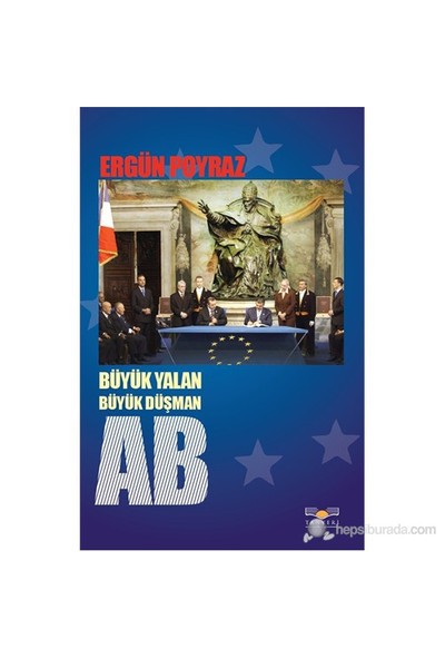 Büyük Yalan Büyük Düşman Ab-Ergün Poyraz Büyük Yalan Büyük Düşman Ab-Ergün Poyraz