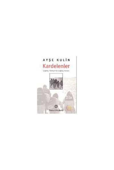 Kardelenler : Çağdaş Türkiyenin Çağdaş Kızları