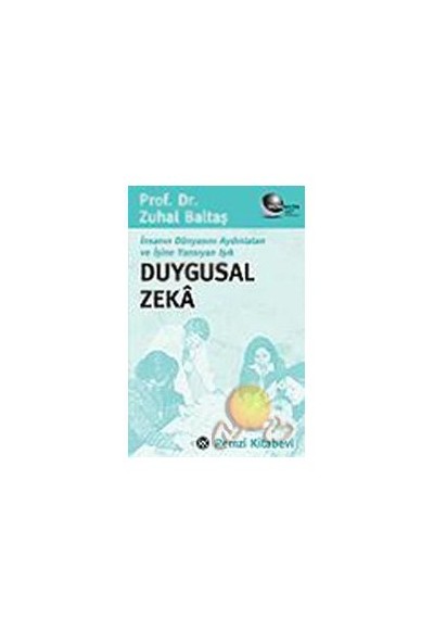 Duygusal Zeka - Zuhal Baltaş Duygusal Zeka - Zuhal Baltaş