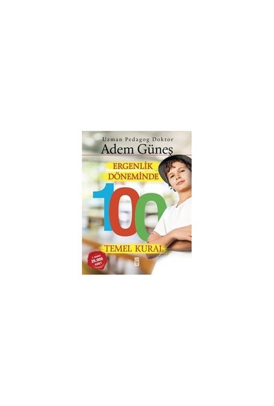 Ergenlik Döneminde 100 Temel Kural - Adem Güneş