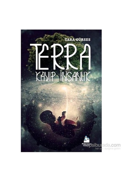 Terra – Kayıp İnsanlık-Tara Gürses