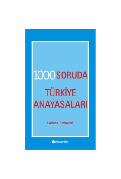 1000 Soruda Türkiye Anayasaları
