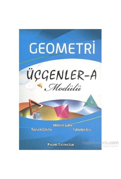 Palme Geometri Üçgenler A Modülü-Mehmet Şahin