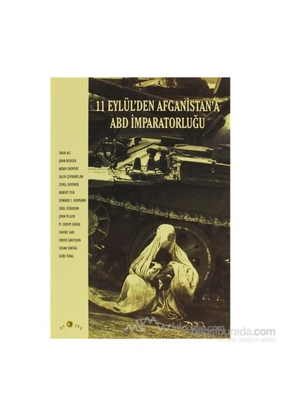 11 Eylül'Den Afganistan'A Abd İmparatorluğu-Kolektif